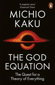 The God Equation: The Quest For A Theory Of Everything – BOOKONLINEPK